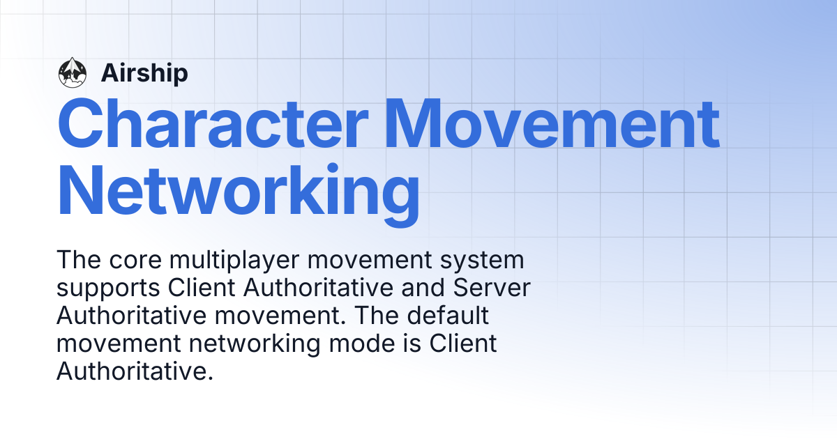 Character Movement Networking | Airship