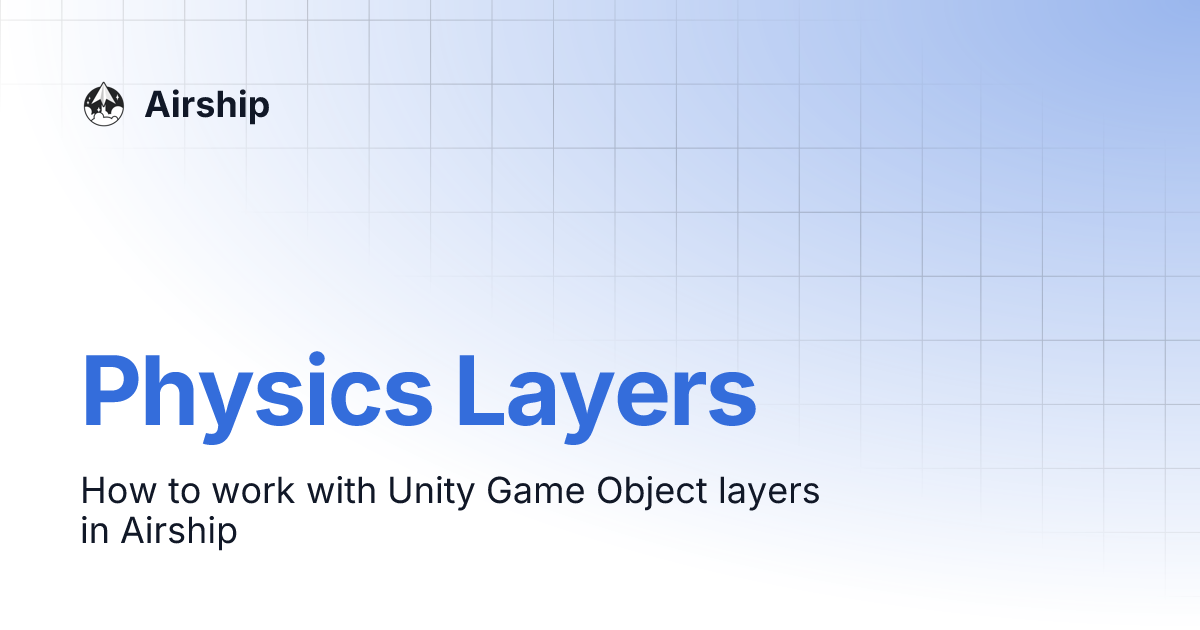 Physics Layers | Airship