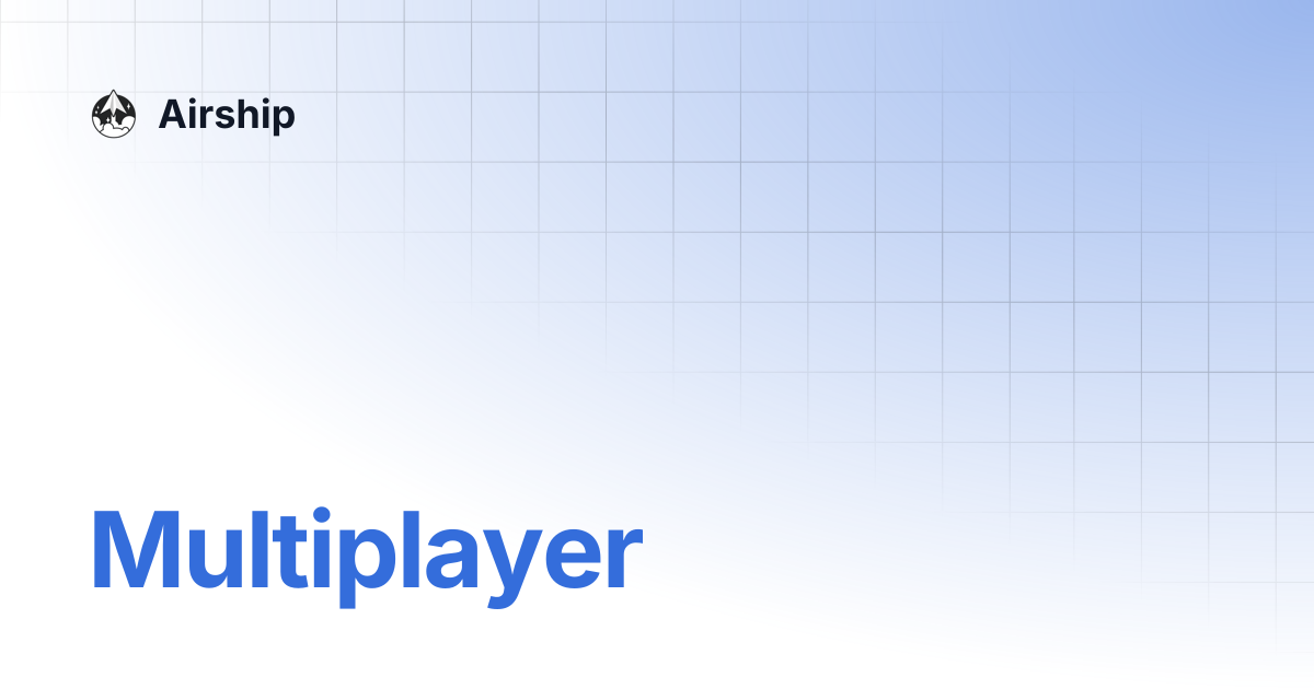 Multiplayer | Airship