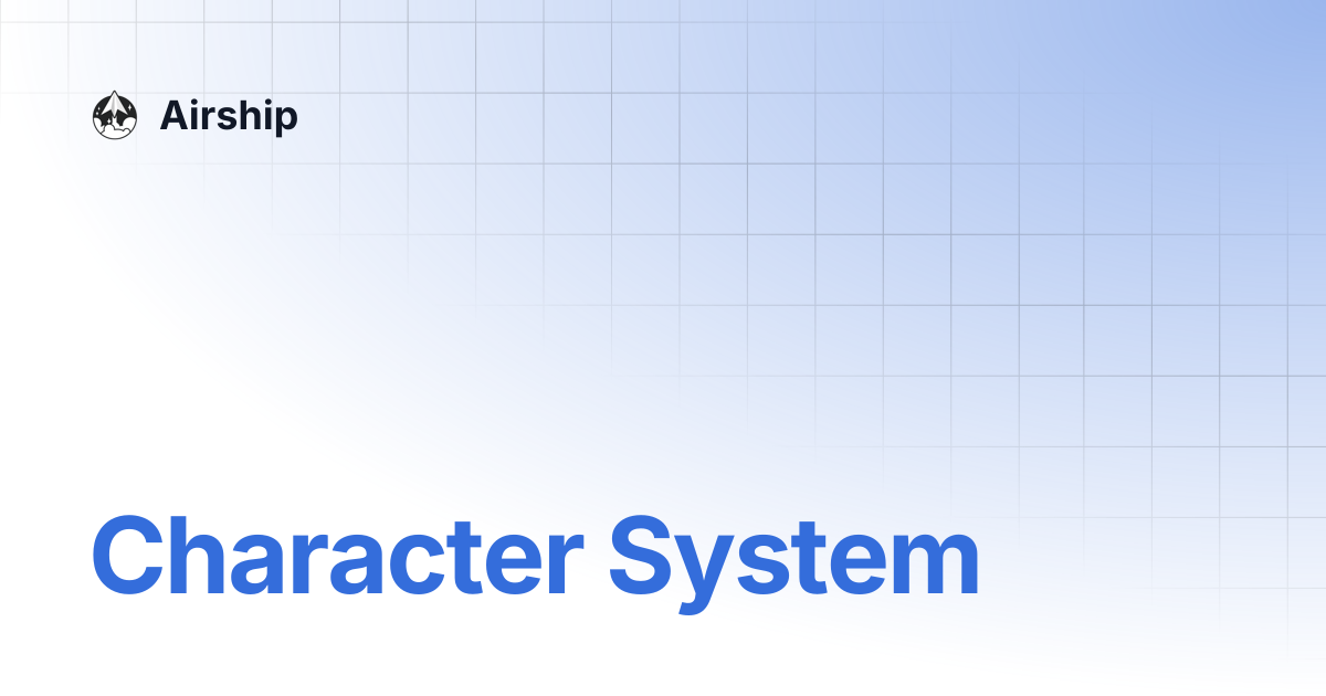 Character System | Airship